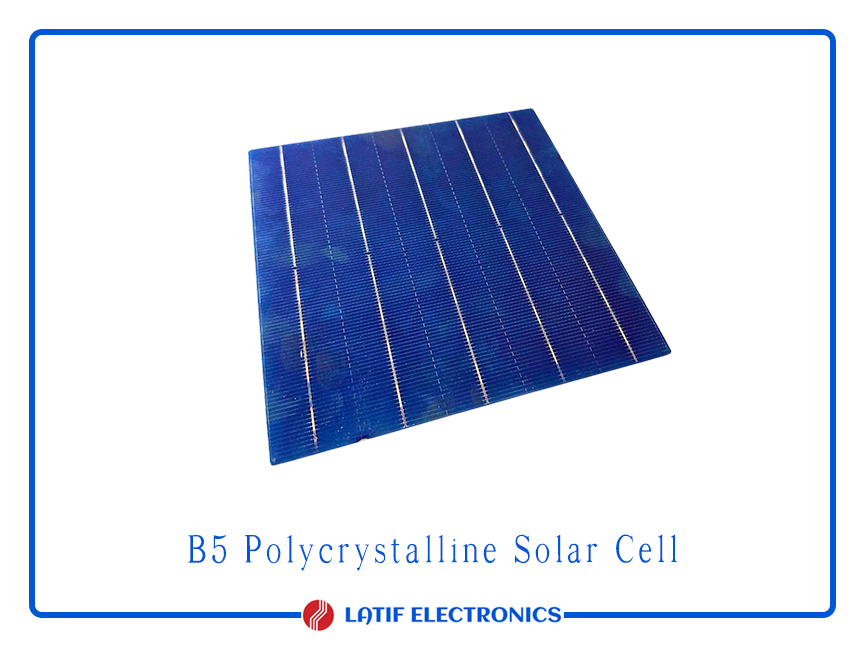Latif electronics - لطيف للالكترونيات - B5 Polycrystalline solar cell B5 Polycrystalline solar ...